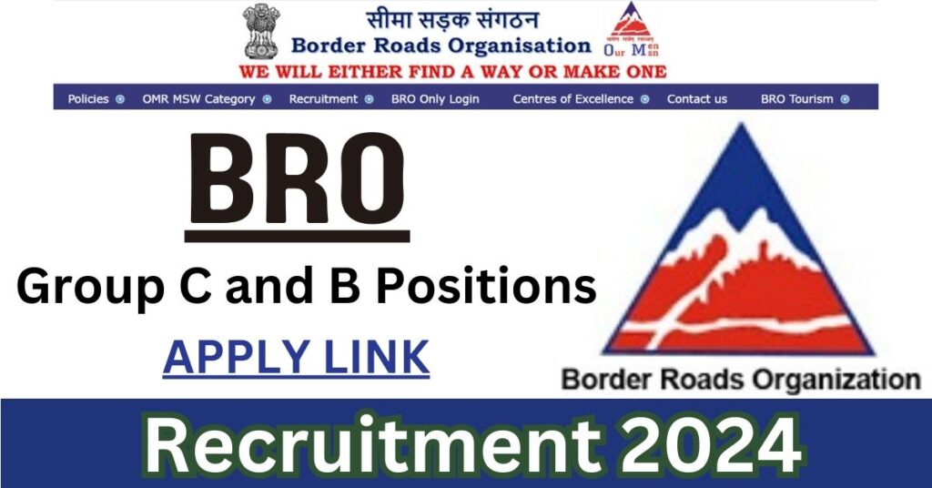 BRO Recruitment 2024 Apply For Group C and B Positions, Notification ...