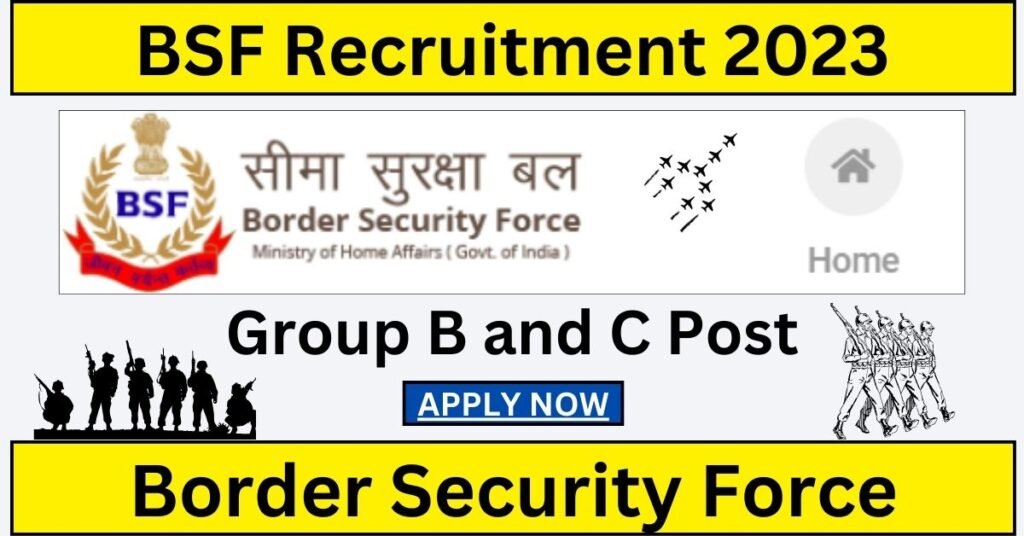 BSF Recruitment 2023 Apply For 166 Group B and C Post