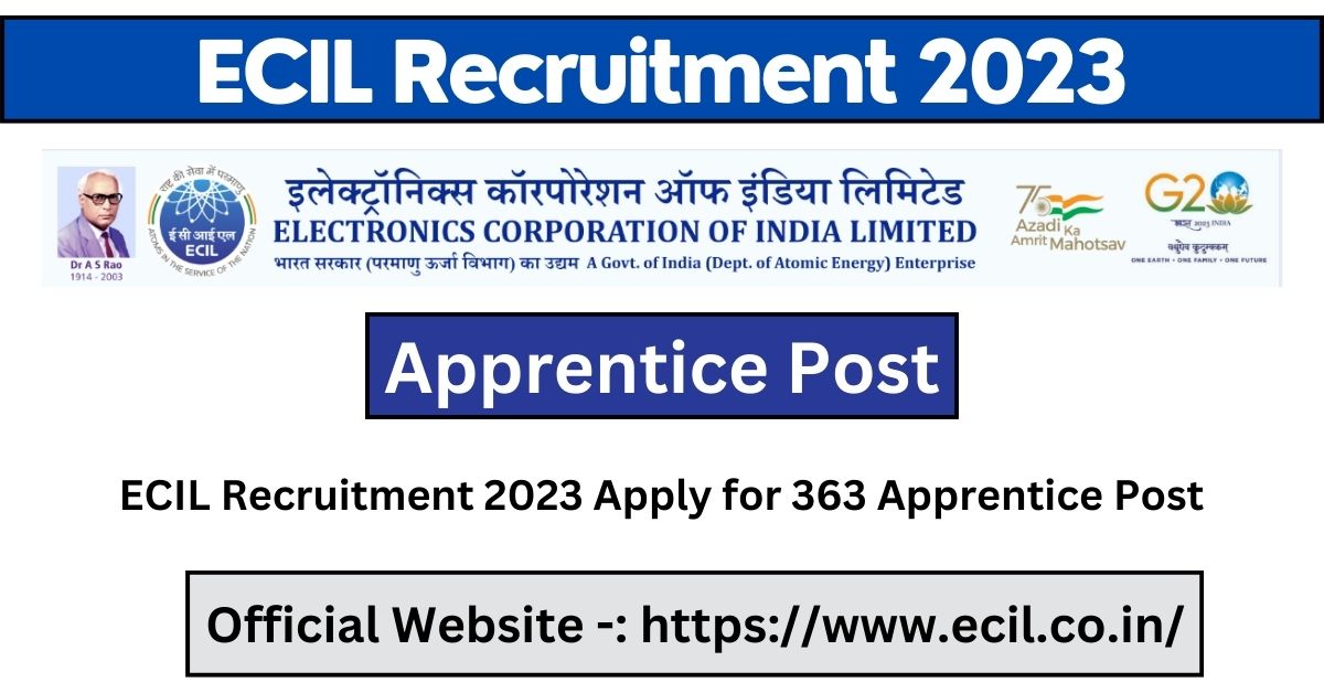 Ecil Recruitment 2023 Apply For 363 Apprentice Post