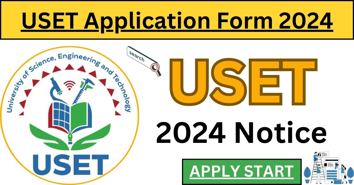USET Application Form 2024 Apply Start USET Application Form 2024 Apply Start