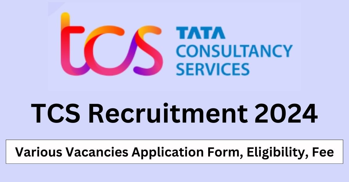 TCS Recruitment 2024 Apply Online For Business Analyst – Payments Post