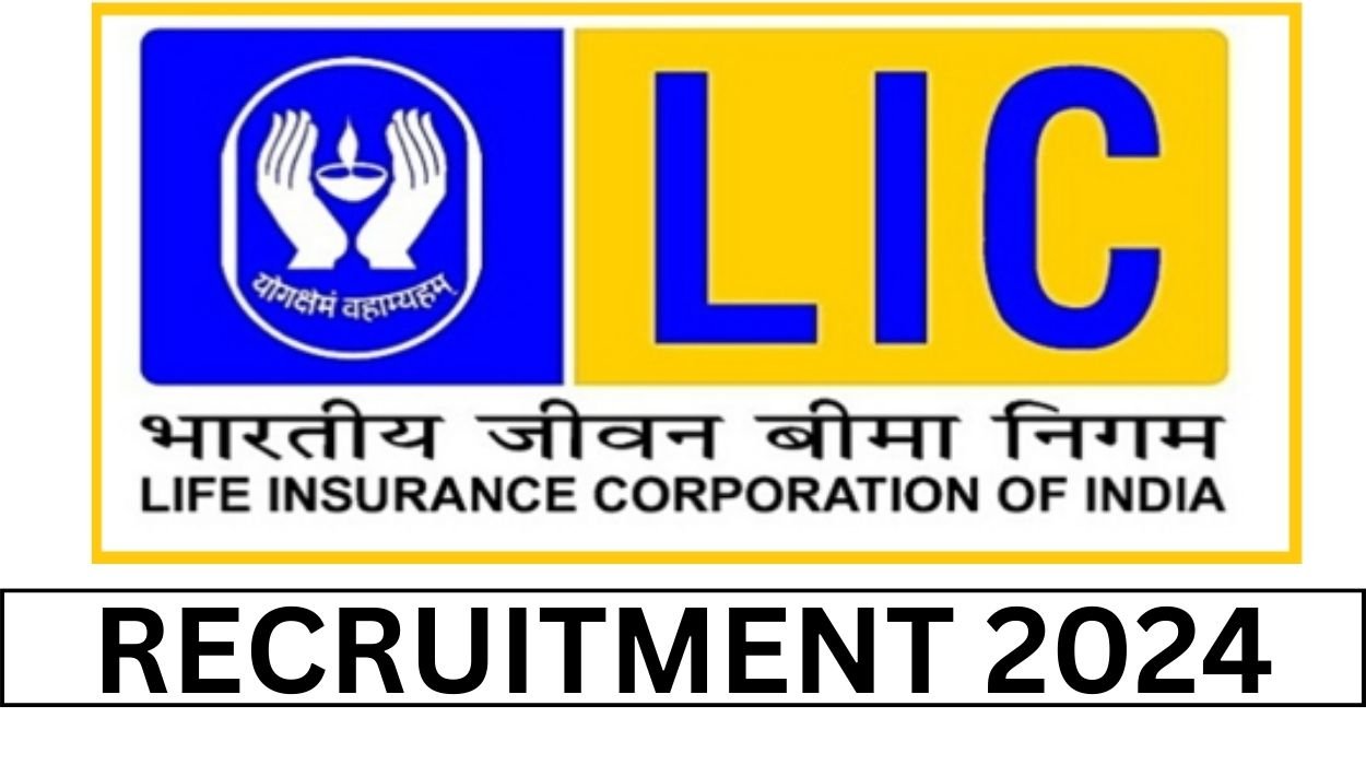 LIC Recruitment 2024 Notification Out, Check Vacancy, Eligibility & How to Apply